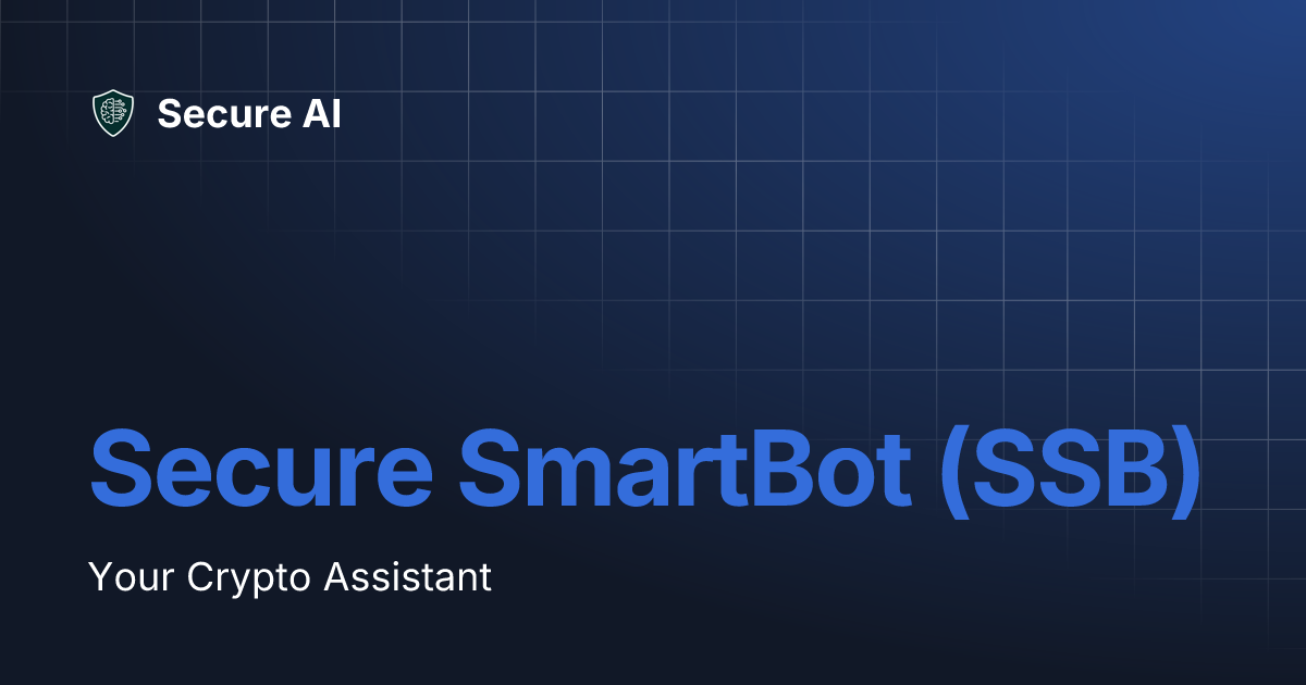 Secure SmartBot (SSB) | Secure AI