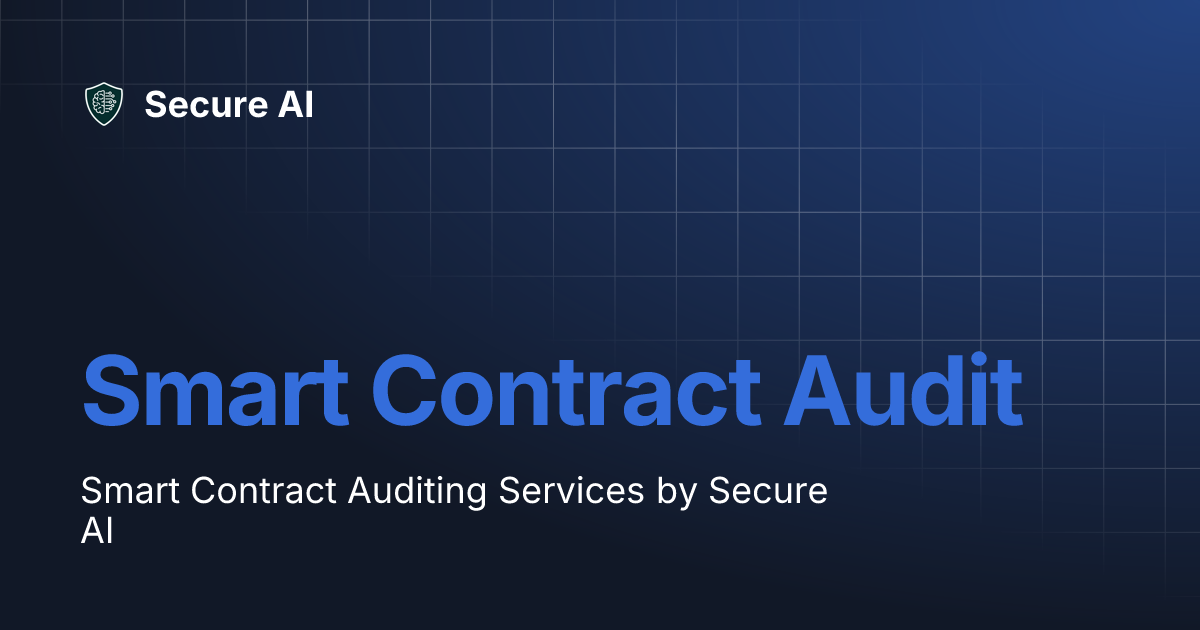 Smart Contract Audit | Secure AI